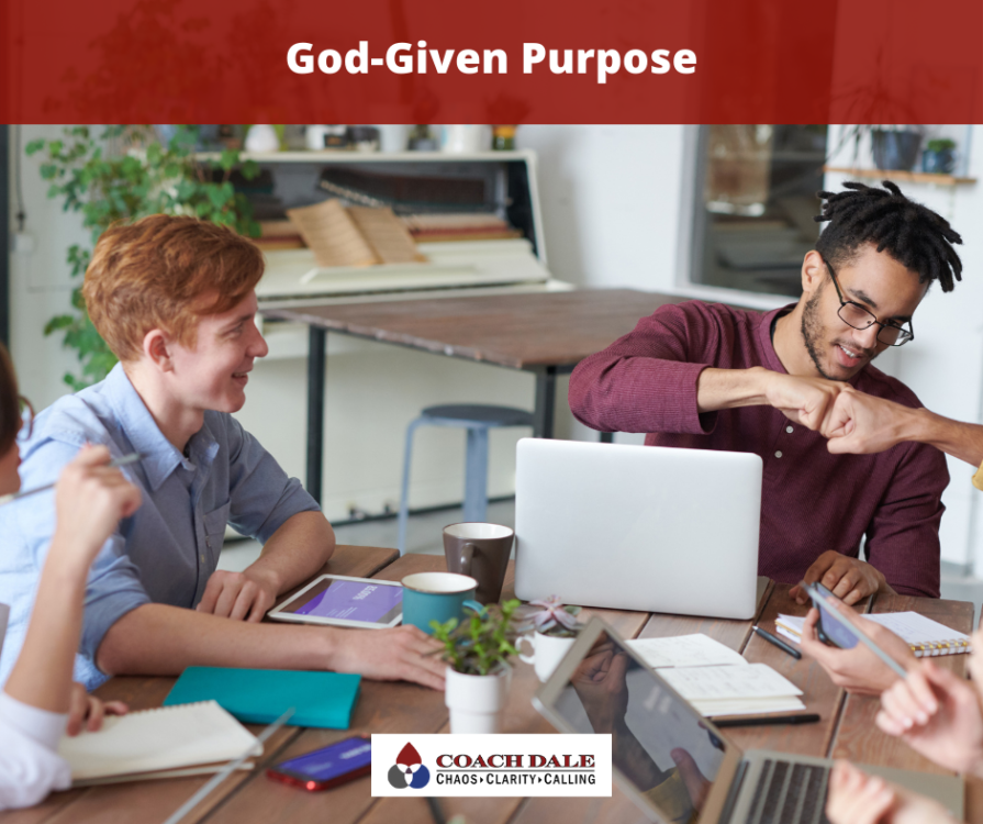 God-Given Purpose - Coach Dale